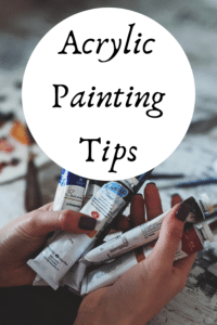8 Great Acrylic Painting Tips for Beginners - Acrylic Painting for ...