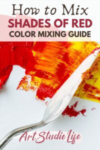 Red Color Mixing [Guide] What Colors Make Shades of Red?