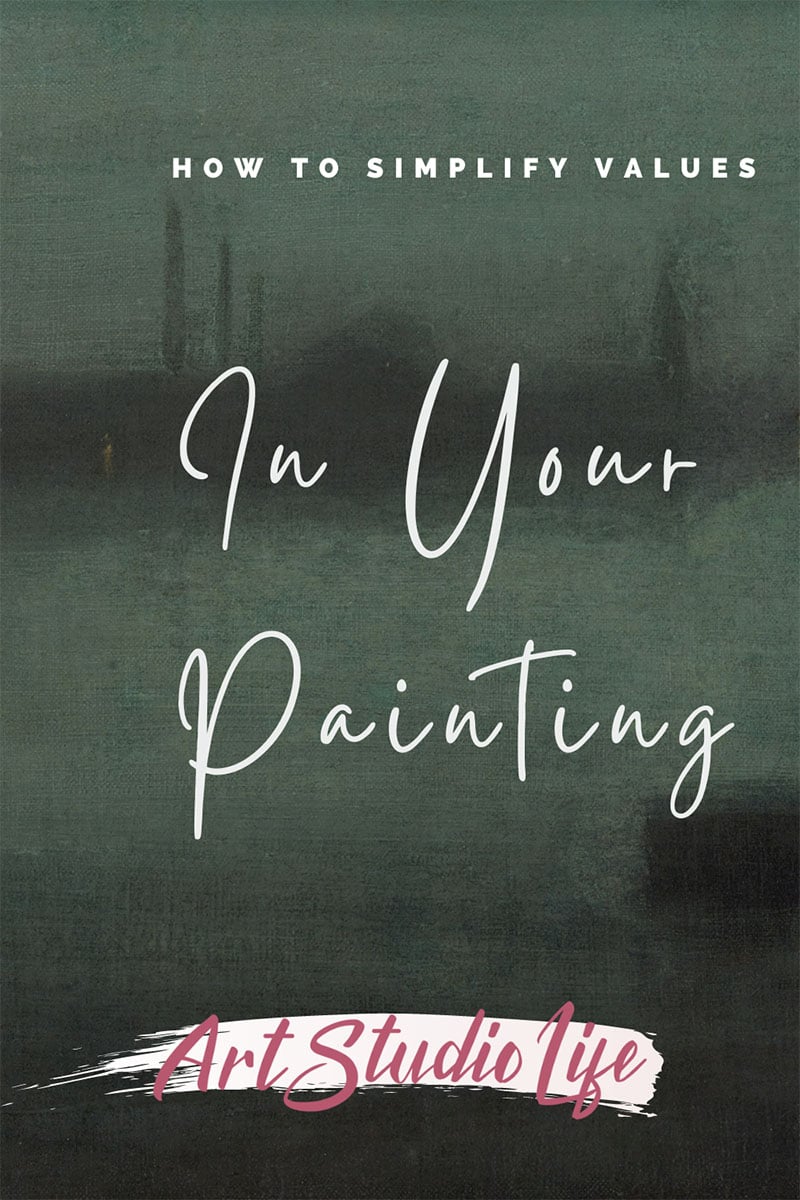 Mastering the Art of 'How to Simplify' Values in Your Painting