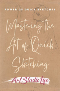How to Master the Art of Quick Sketching (3 Key Points of Focus)