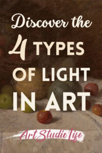 Discover the 4 Directions of Light in Art and How Best to Use Them