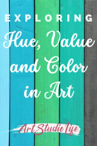 Exploring the Three Dimensions of Color: Hue, Value and Chroma