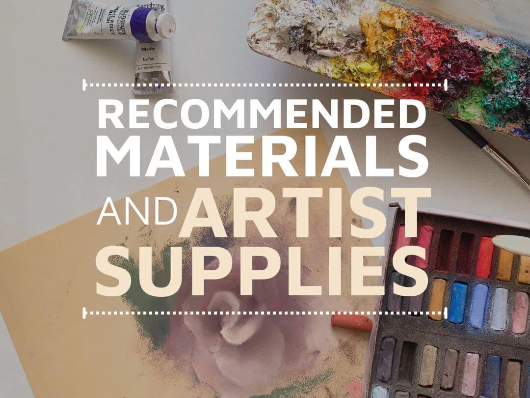 Recommended Artist Supplies: What I Use Everyday for My Own Art - Art ...