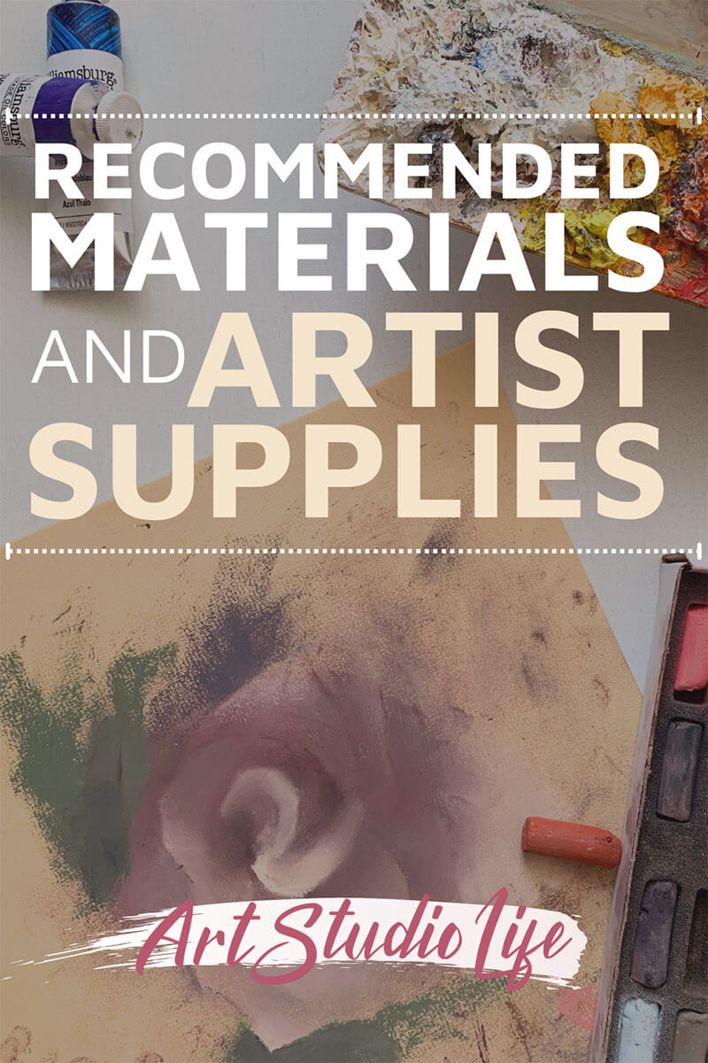 Recommended Artist Supplies: What I Use Everyday for My Own Art - Art ...